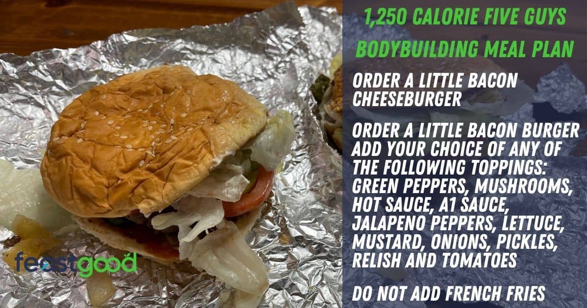 Eating at Five Guys When Bodybuilding (6 Meals) - FeastGood.com