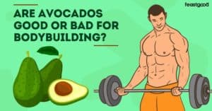 The 4 Reasons Why Bodybuilders Eat Avocados - FeastGood.com