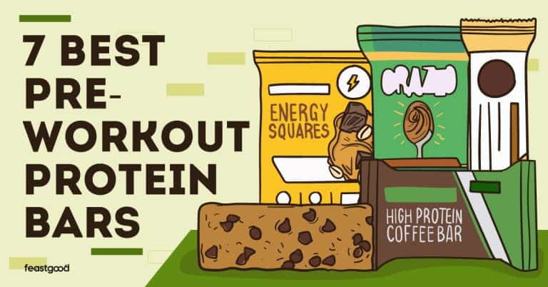 7 Best Pre-Workout Protein Bars (Tried and Tested) - FeastGood.com