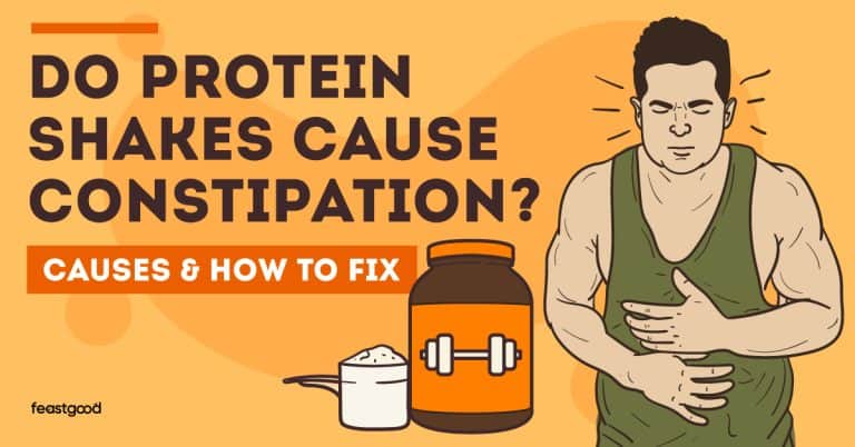 Do Protein Shakes Cause Constipation? (Causes & How To Fix) - FeastGood.com