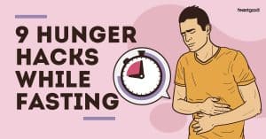 9 Hunger Hacks While Fasting (That Actually Work) - FeastGood.com