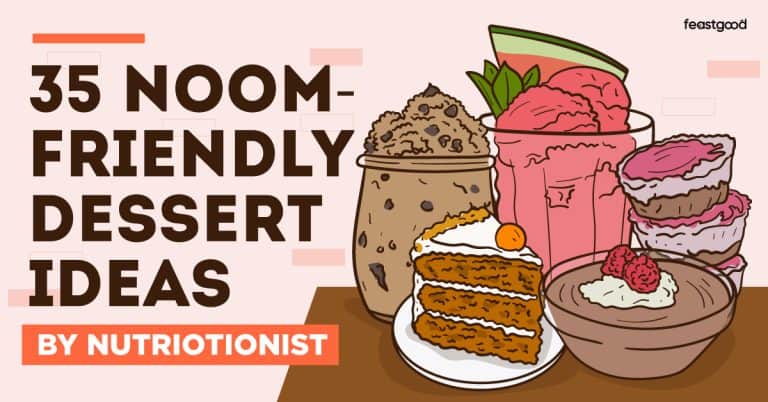 35 Noom-Friendly Dessert Ideas (By Nutritionist) - FeastGood.com