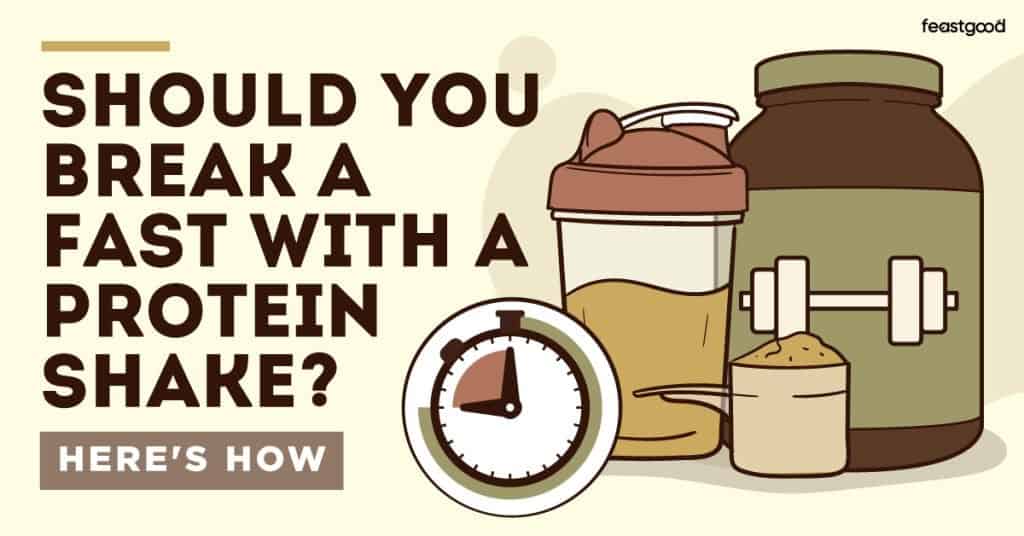Should You Break A Fast With A Protein Shake? (Here’s How) - FeastGood.com
