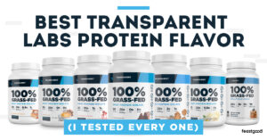I Tried EVERY Transparent Labs Protein Flavor: Here’s The Best ...