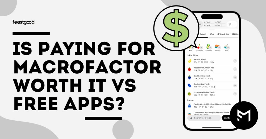 Is Paying for MacroFactor Worth It vs Free Apps? (2025 Breakdown ...