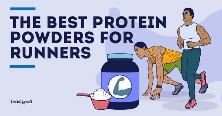 The Best Protein Powders for Runners - FeastGood.com